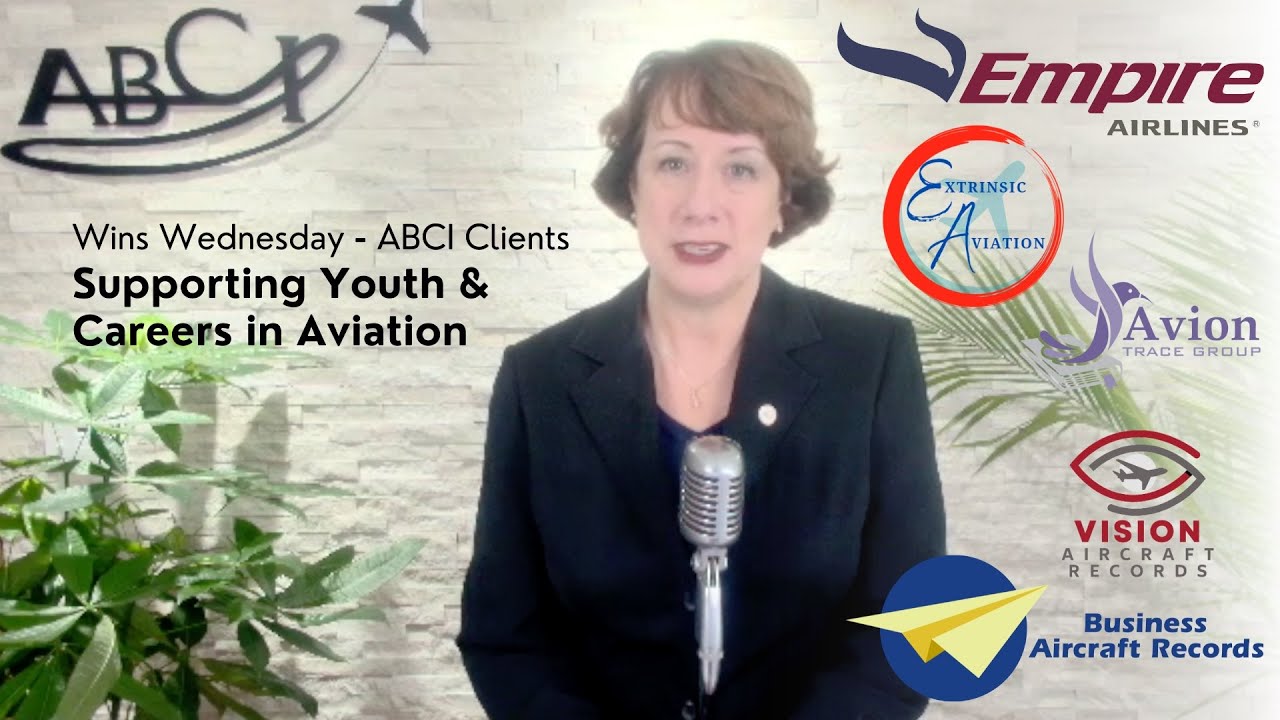 Wins Wednesday - ABCI Clients Supporting Youth and Careers in Aviation ...
