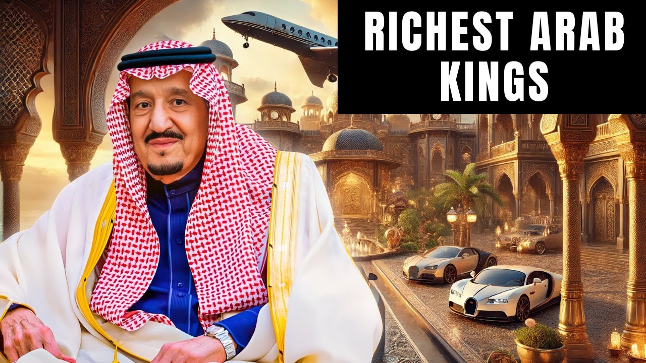 The Lifestyle of the Richest Arab Kings - YouTube