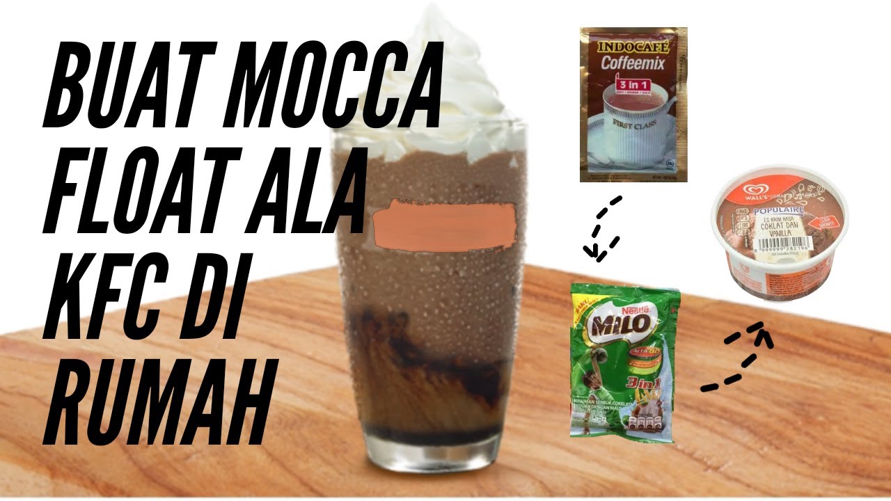Buat mocca float resep asli kfc rasanya juara,mudah dan murah - YouTube