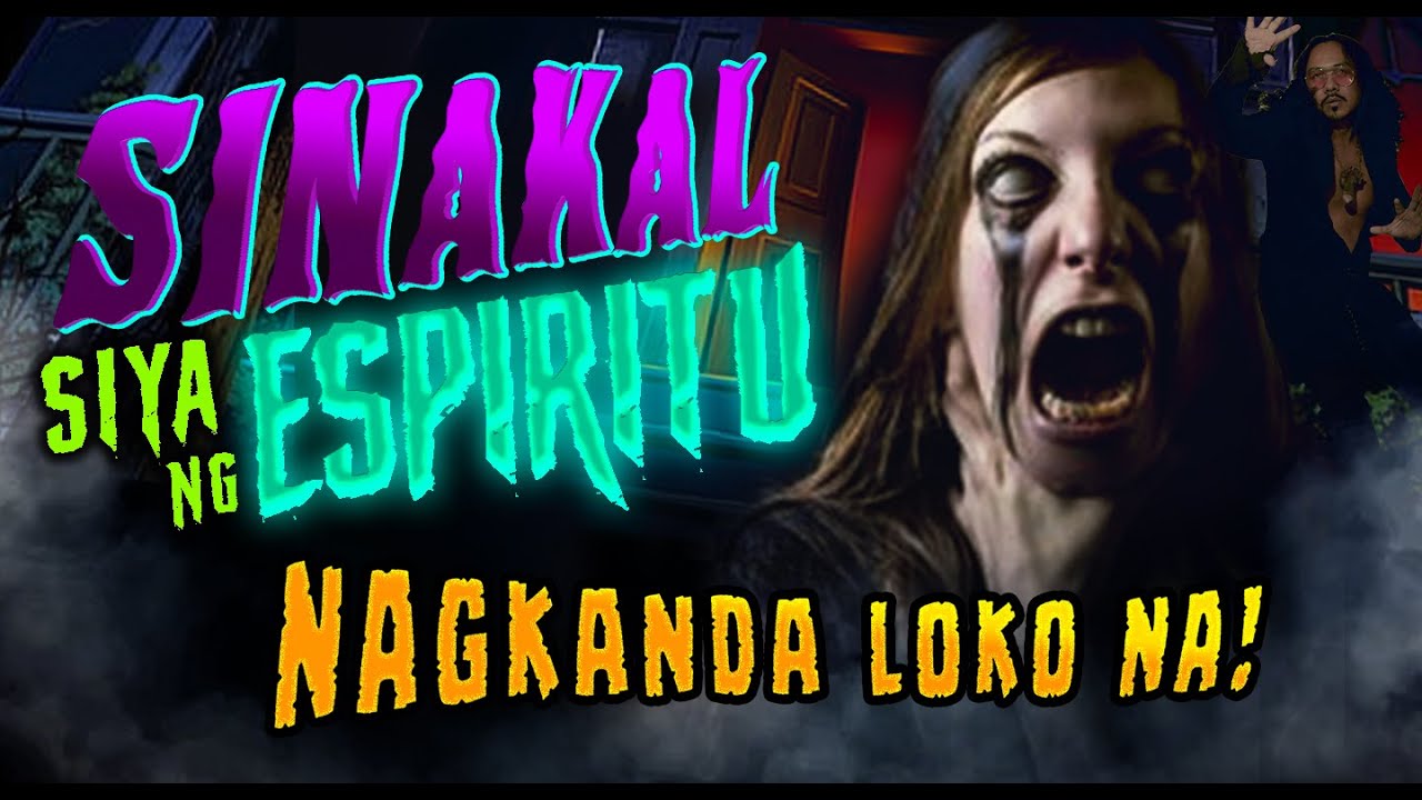 SINAKAL NG ESPIRITU I NAGKANDA LOKO NA! - YouTube
