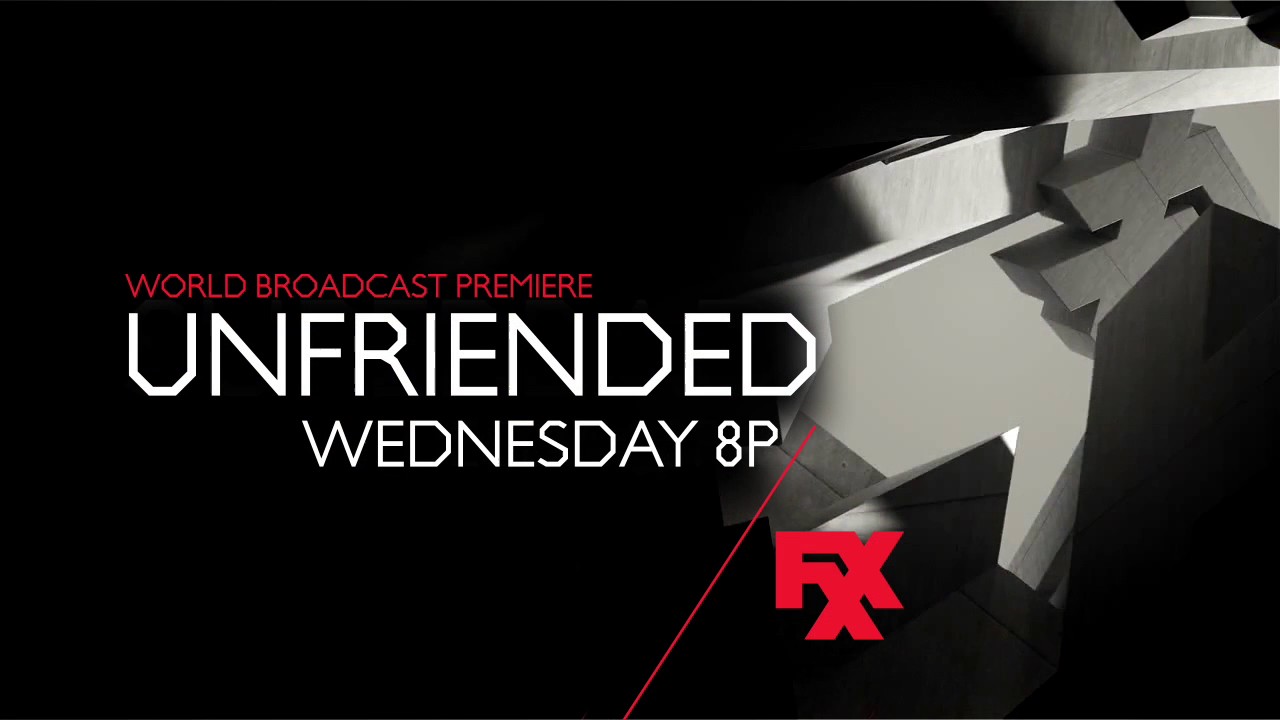 FXX Movie - Promo Endboard - Unfriended - YouTube