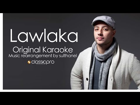 Lawlaka Maherzain karaoke Terbaik Nada Standar