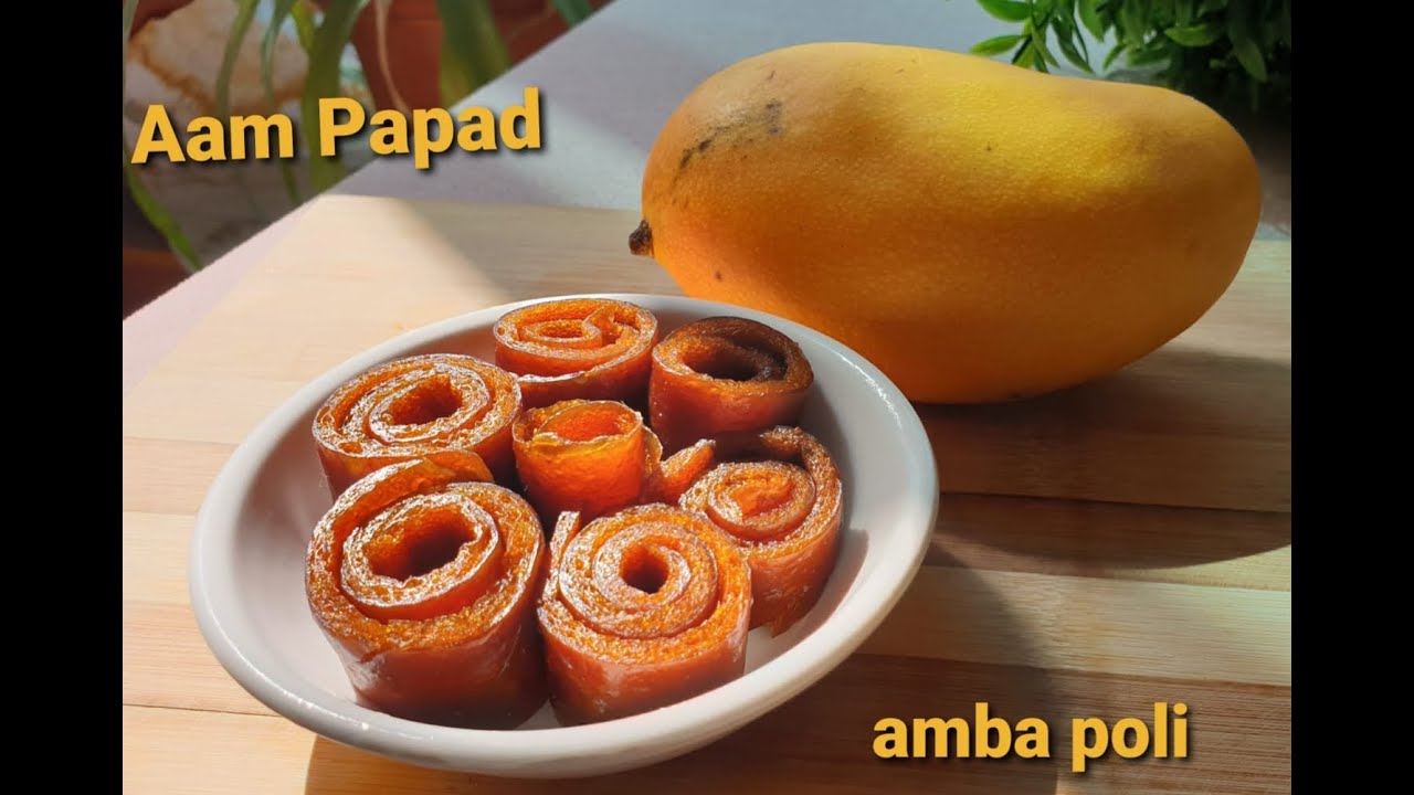 Aam Papad/ Amba poli/ Sweet dish with mango - YouTube