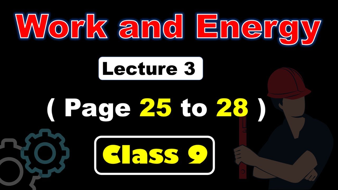 Work and Energy Class 9th Science | Maharashtra Board | CBSE | Lecture ...