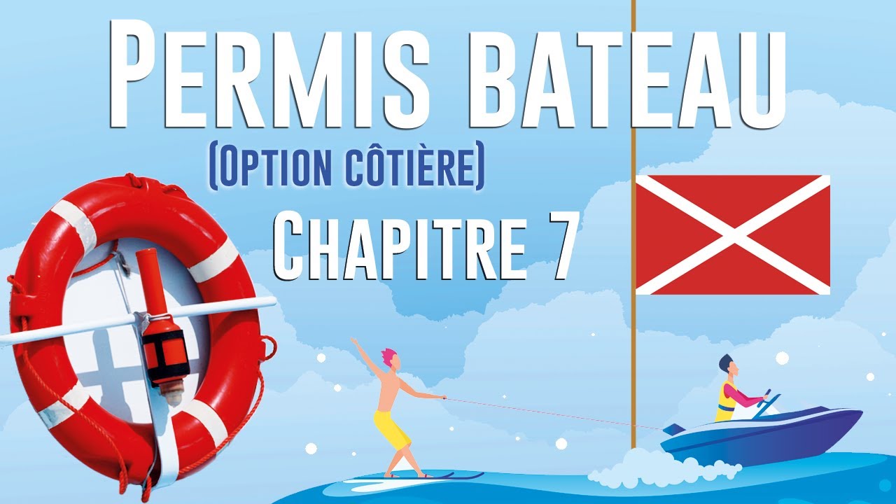 Permis bateau (côtier) - Documents et Réglementation #7 - YouTube