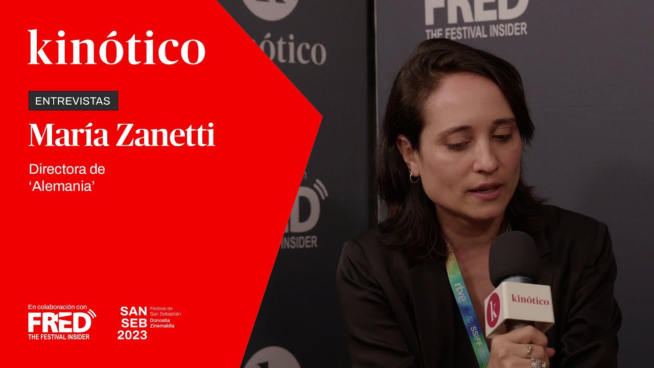 Entrevista con MARÍA ZANETTI, directora de ALEMANIA #71ssiff - YouTube