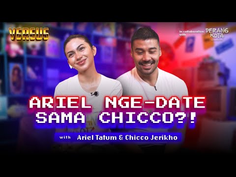 ARIEL TATUM GENDONG CHICCO JERIKHO DI FILM PERANG KOTA?!  - VERSUS S6:EP8