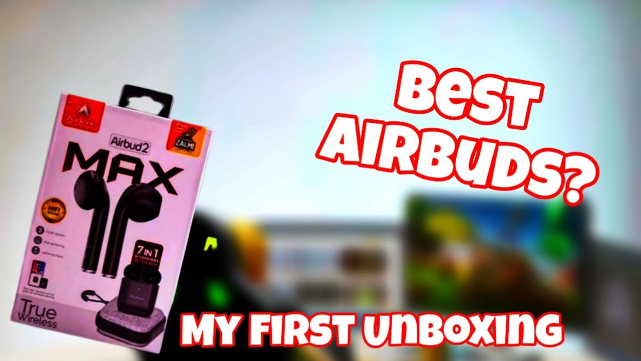 My First Unboxing 😍 Audionic Air buds 2 Max | Best Air Buds? - YouTube