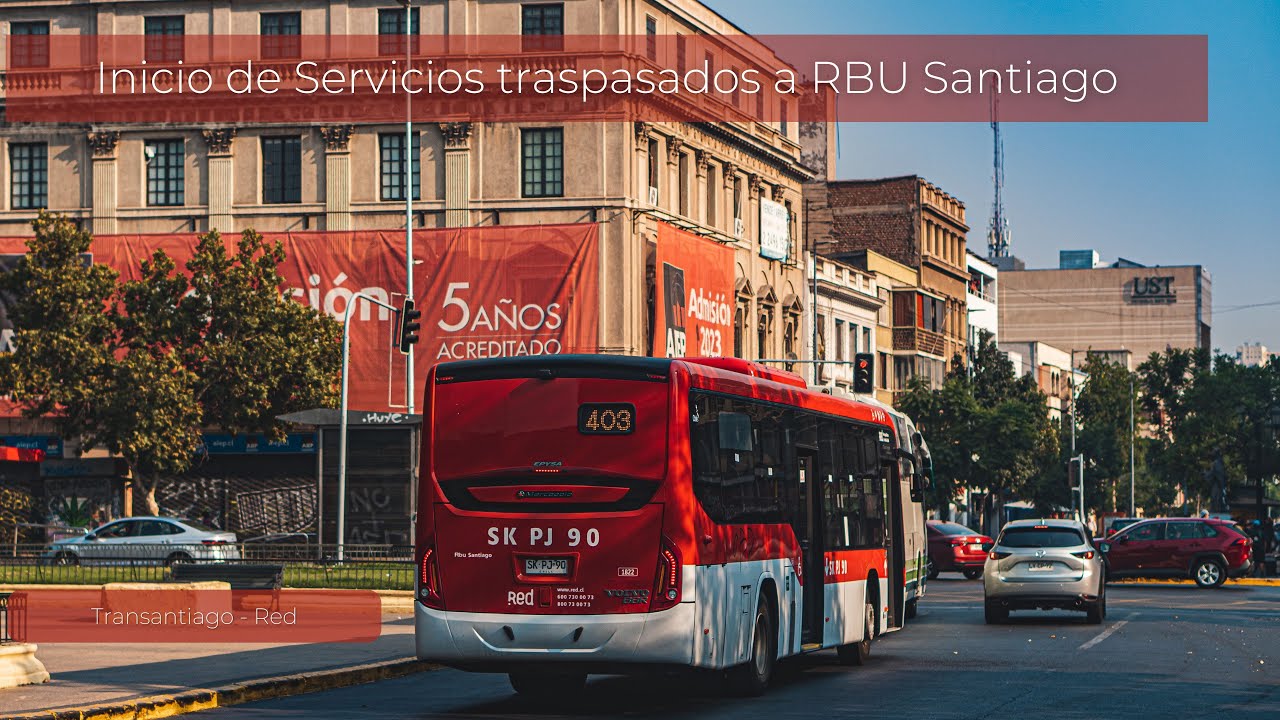 Reasignación de Recorridos de Metbus y Voy Santiago a RBU Santiago ...