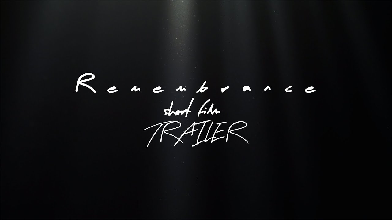 Remembrance (2019) Short Film - Trailer - YouTube