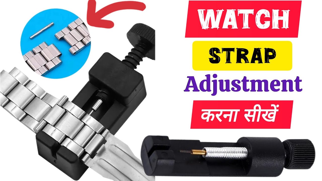 Watch Strap Adjustment | Strap Adjustment |watch adjustable strap ...
