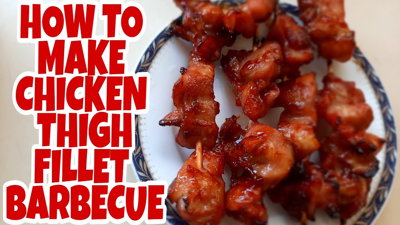 HOW TO MAKE CHICKEN THIGH FELLIT BARBECUE /MCD's Cooking - YouTube