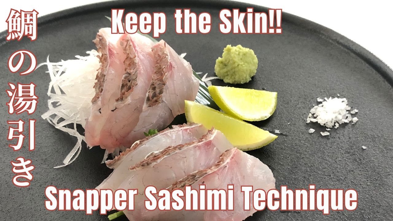 Keep the Skin: Perfect Snapper Sashimi Technique - YouTube
