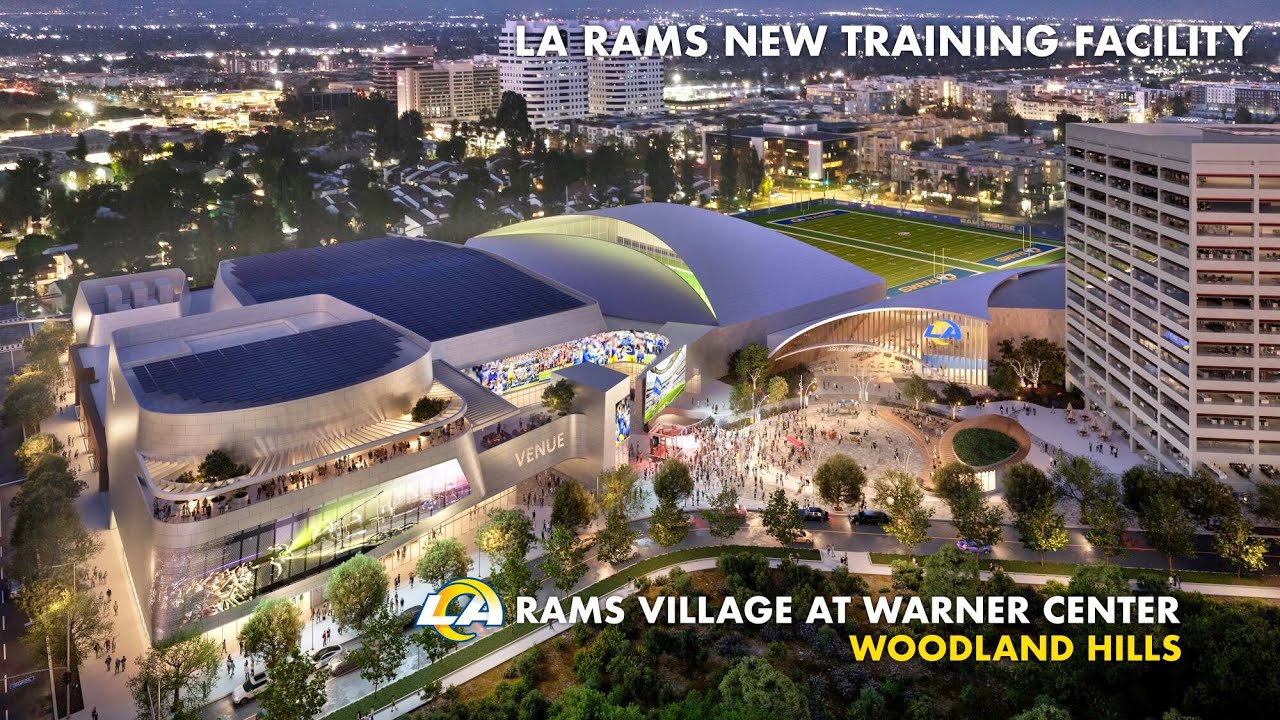 The future LA Rams Village at Warner Center and Practice Facility ...