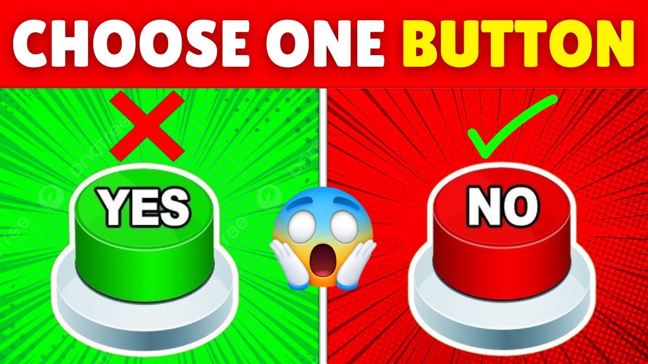 Choose One BUTTON..! 😱 YES or NO Challenge💚 ️ Red or Green Button - YouTube