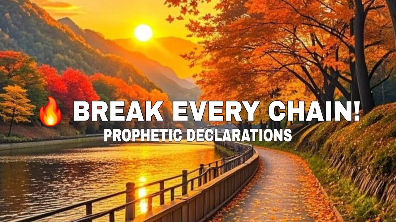 🔥 BREAK EVERY CHAIN! Powerful Prayer for Breakthrough & Deliverance ...