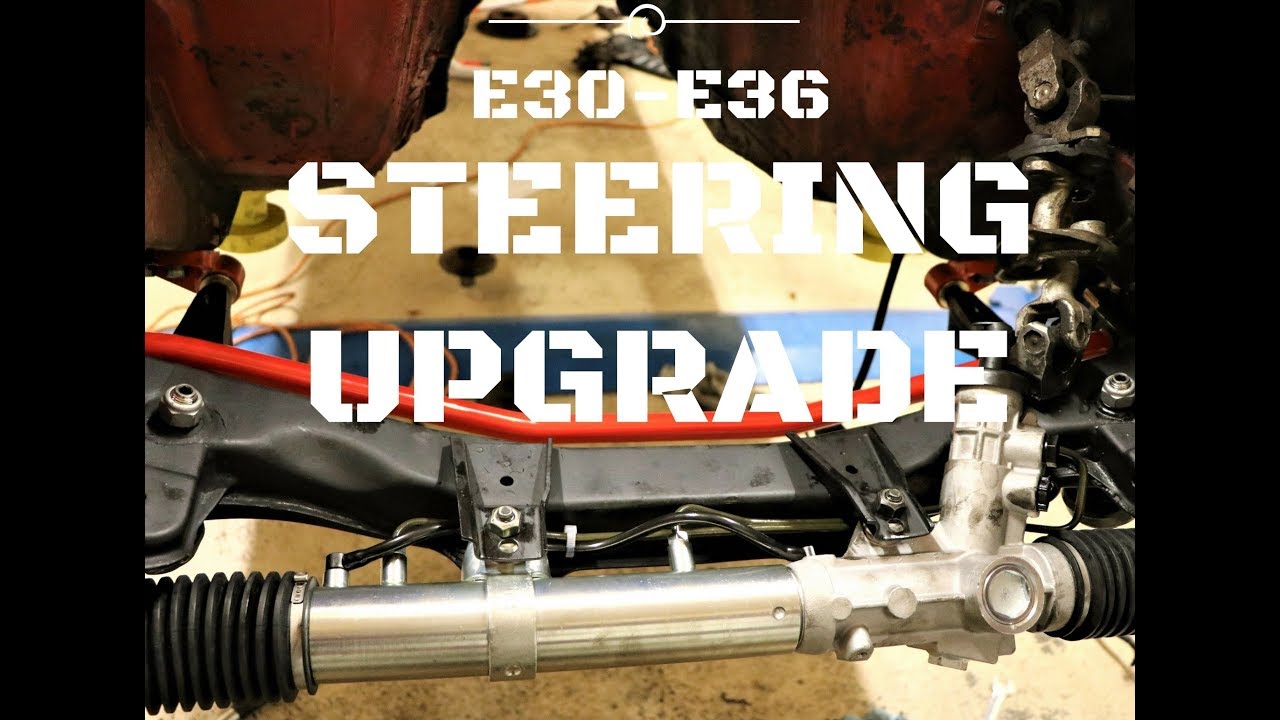 E30-BMW M3 STEERING RACK UPGRADE INSTALL - YouTube