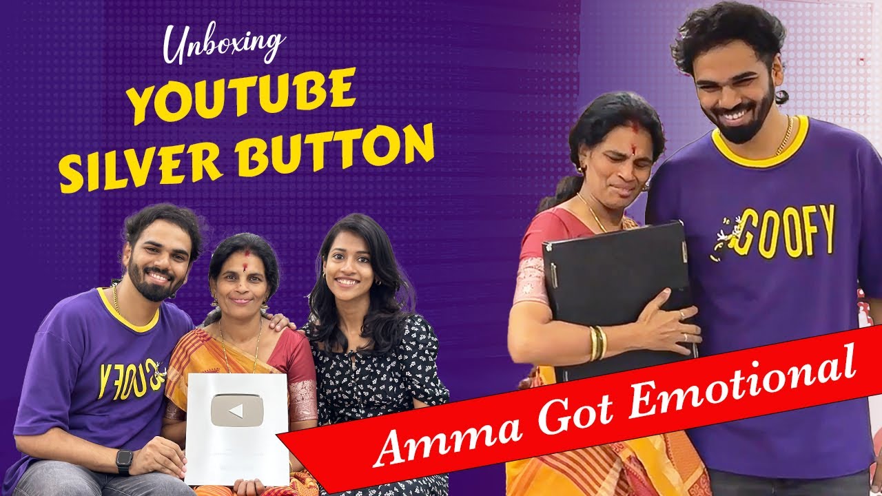 She Got Very Emotional | Unboxing YouTube Silver Play Button By Amma ️ ...