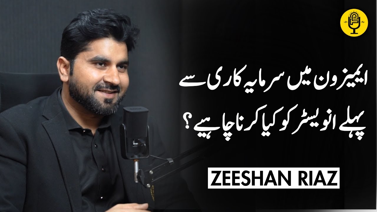 The Key Strategies for Successful Amazon Investment | Ft. Zeeshan Riaz - YouTube