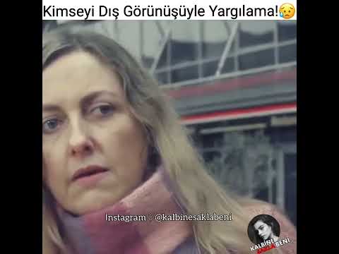 Kimseyi Dış Görünüşüyle Yargılama! #kalbinesaklabeni #duygusalvideolar  #kisafilm #sahorts #önyargi