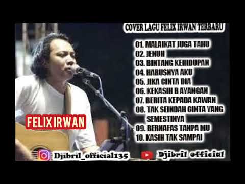 cover lagu felix irwan terbaik - YouTube