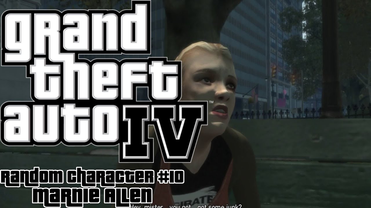 GTA IV (PC) Random Character #10 - Marnie Allen - YouTube