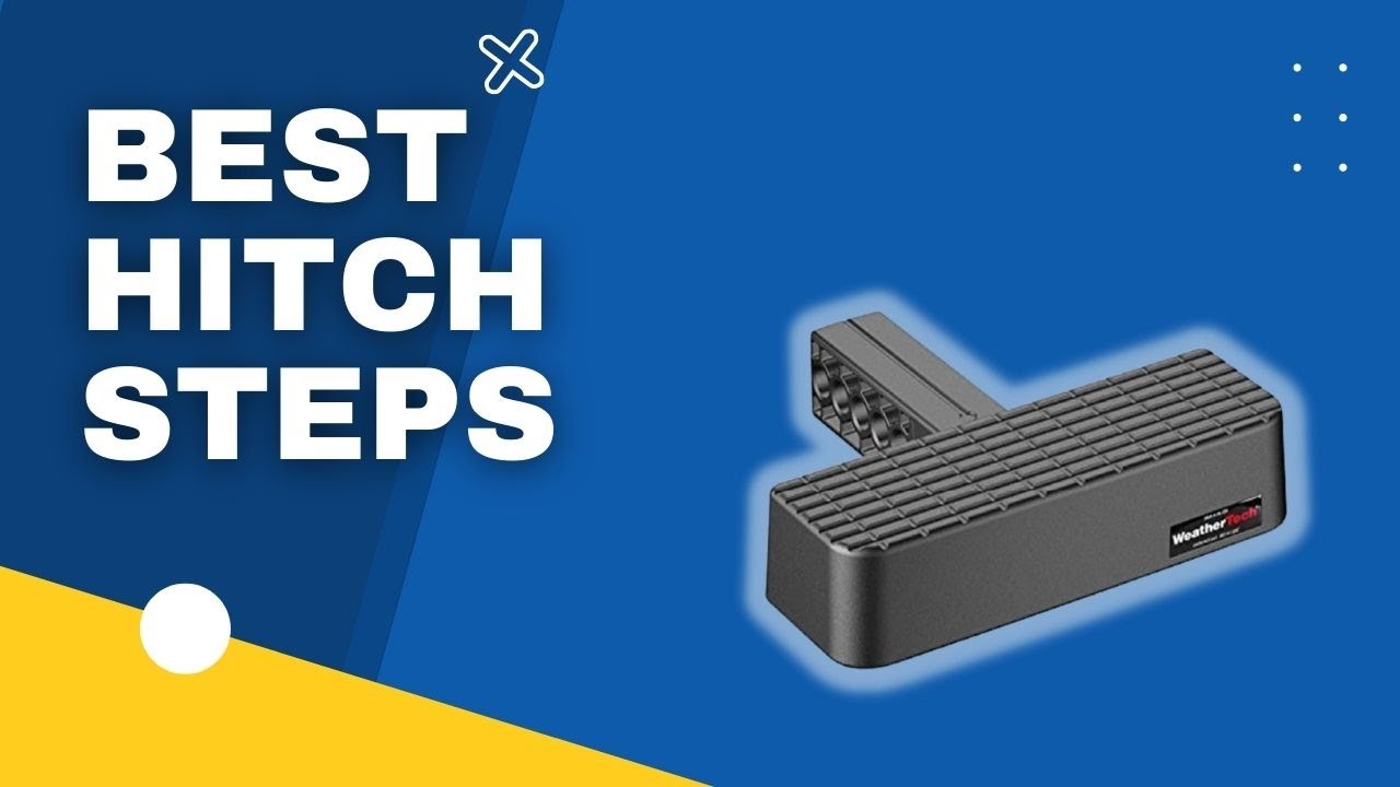 Top 3 Best Hitch Steps in 2023 - YouTube