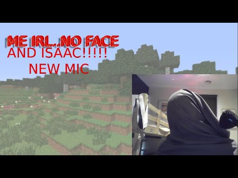 ME IN IRL NEW MIC (ft.isaac) - YouTube