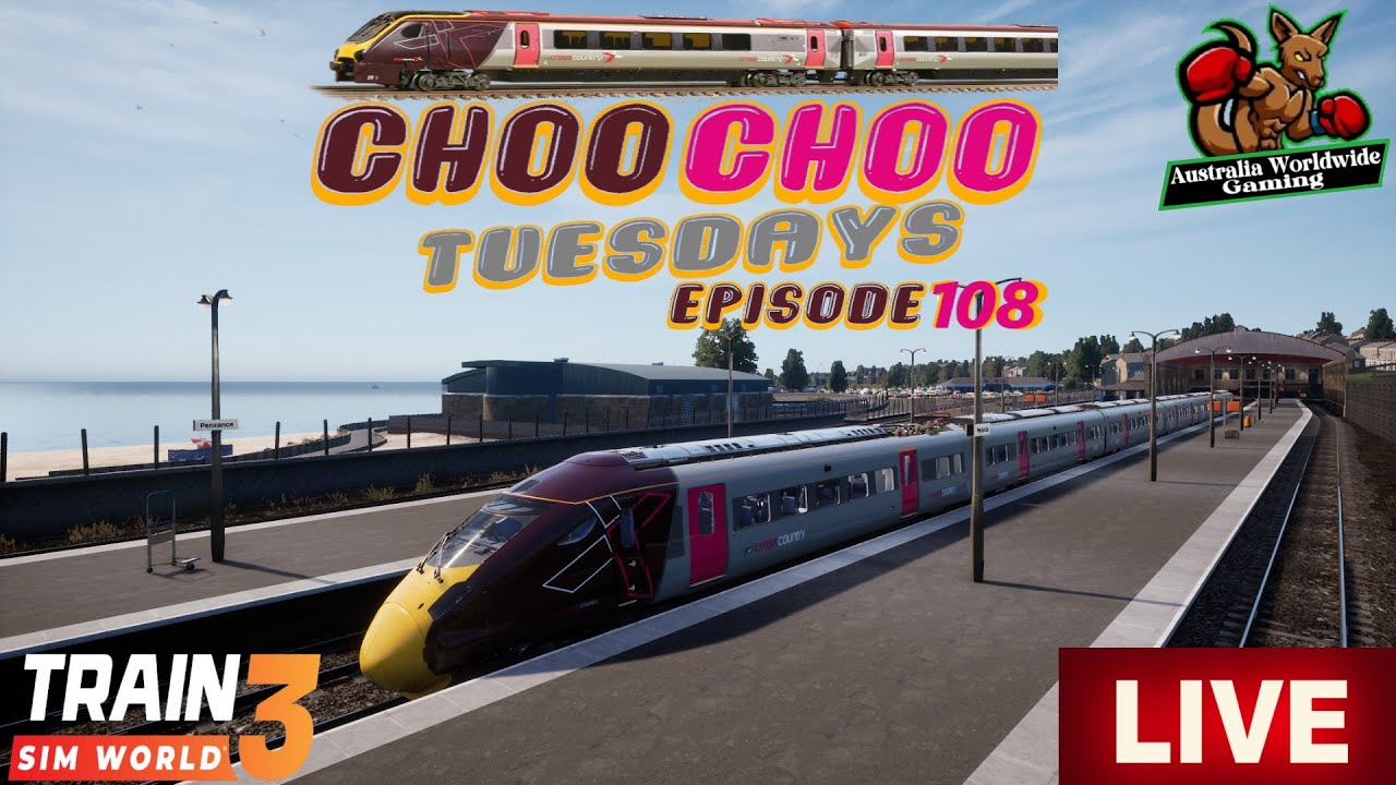 Choo Choo Tuesdays Episode 108 LIVE Train Sim World 3 | Tuesday 14th ...
