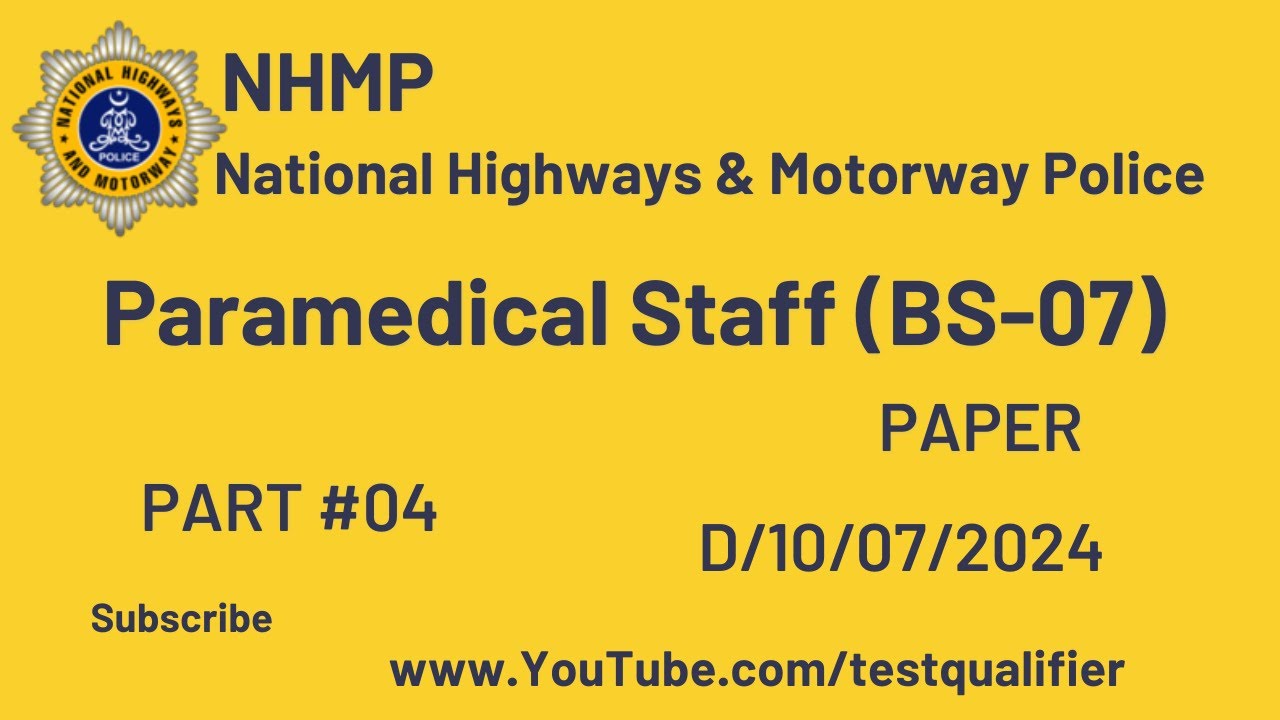 Paramedical Staff (BS-07) Paper NHMP Part#04 D/10/07/2024 #nhmp # ...