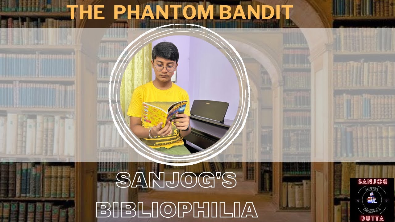 The Phantom Bandit | Elisabetta Dami | Book Review | Sanjog’s ...