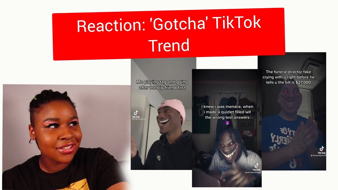 Reacting to 'Gotcha' TikTok Trend - YouTube