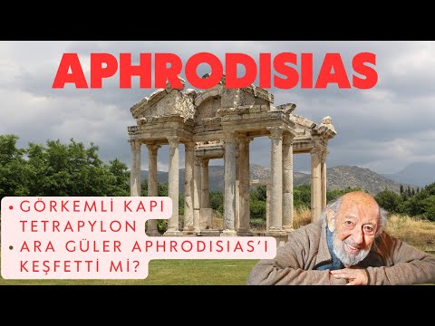 Görkemli Kapı Tetrapylon - Ara Güler Gerçekten Aphrodisias'ı Keşfetti mi?