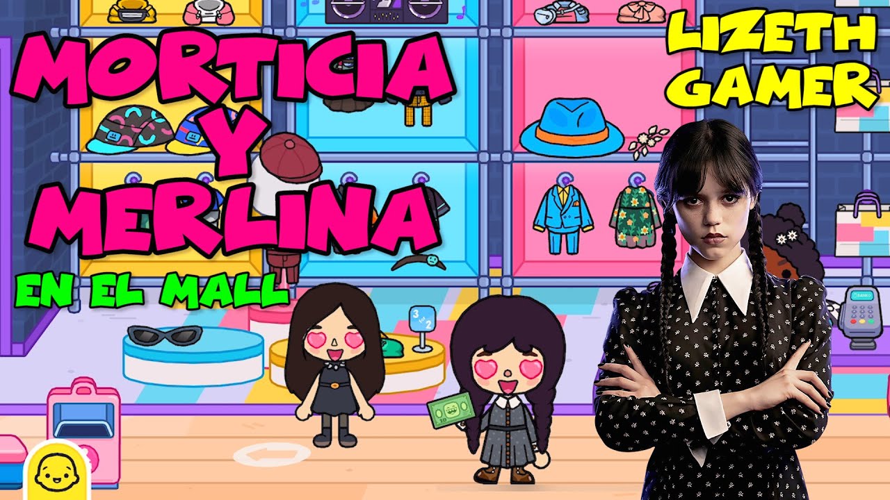 Morticia y Merlina van de compras al Mall - Jugando Toca Boca - Toca ...
