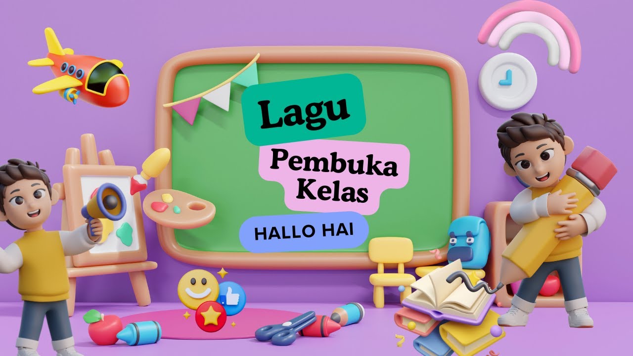 Lagu Pembuka Kelas Hello Hello Hello Hello Hai Hai Hai - YouTube