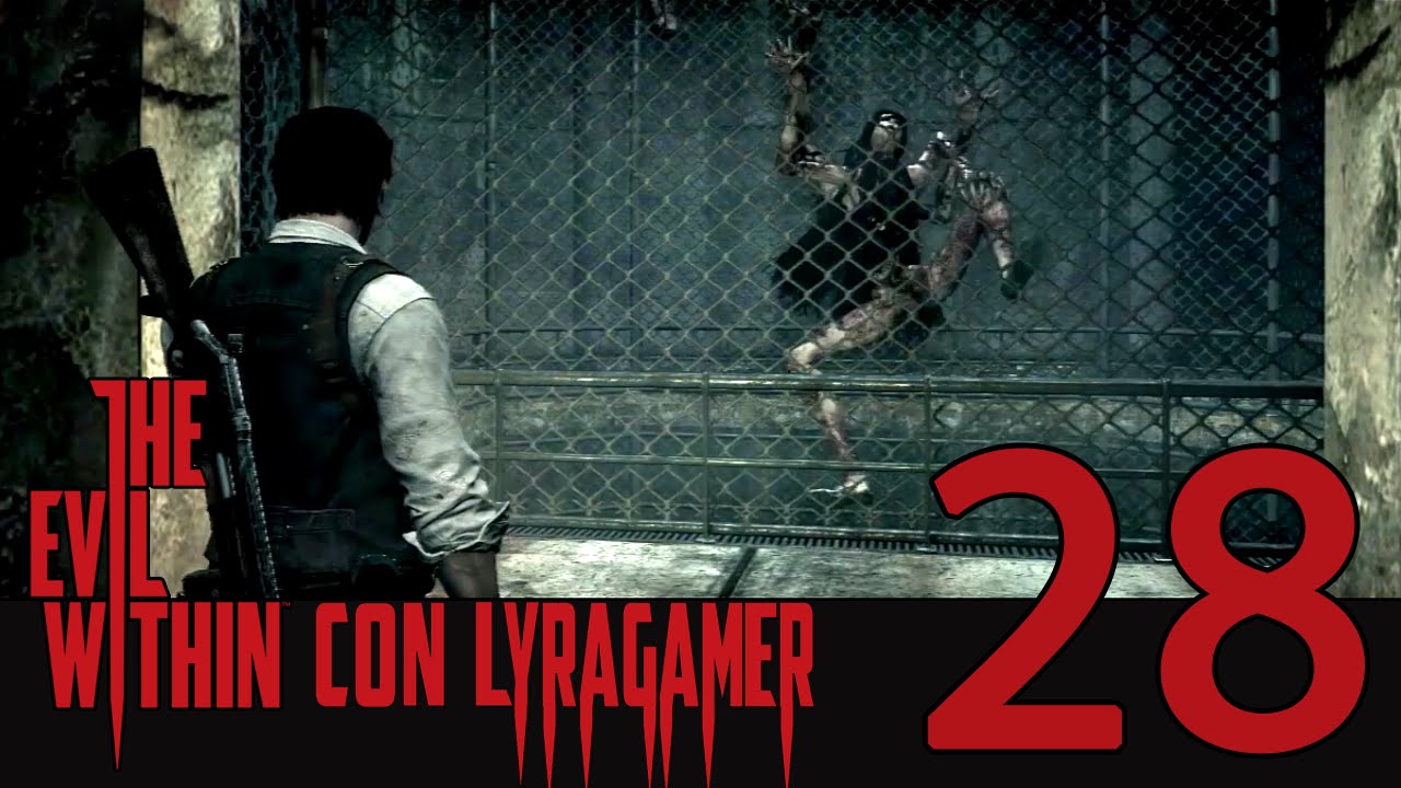 TU OTRA VEZ!! ~ #28: The Evil Within con LyraGamer - YouTube