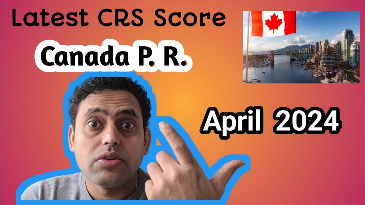 Latest CRS Permanent Residence Point For Canada 🇨🇦🇨🇦Total Invitations ...