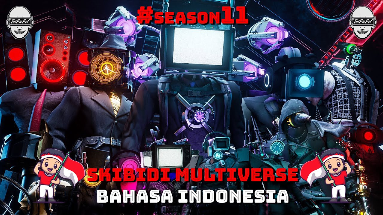 skibidi toilet multiverse - season 11 (all episodes) b indonesia 🔥 - YouTube