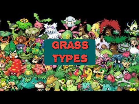 *All GRASS Type Pokèmon Till Sword and Shield!!!* - YouTube