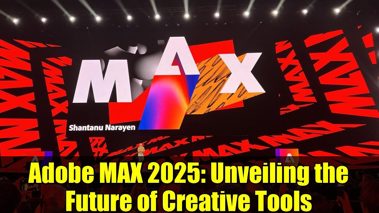 Adobe MAX 2025: Unveiling the Future of Creative Tools - YouTube
