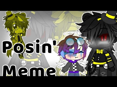 {Posin' Meme} {Fnaf 4} {Gacha Club} {Nightmare & Fredbear} {+Christoper Afton}