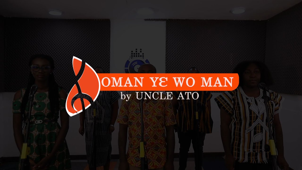 ƆMAN YƐ WO MAN by Uncle Ato || Harmonized by Andrew Mbeah-Baiden - YouTube