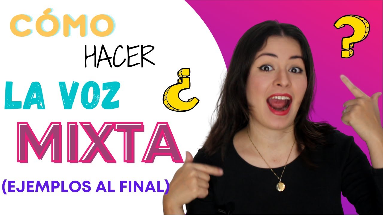 COMO HACER VOZ MIXTA - YouTube