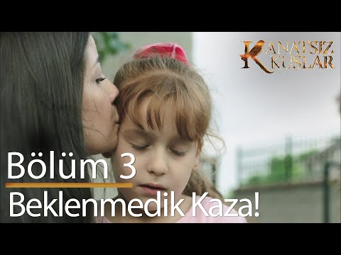 Aysun'a az daha araba çarpıyordu! - Kanatsız Kuşlar 3. Bölüm