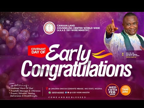 COVENANT DAY OF EARLY CONGRATULATIONS. (WED. 19TH FEB. 20205) - YouTube