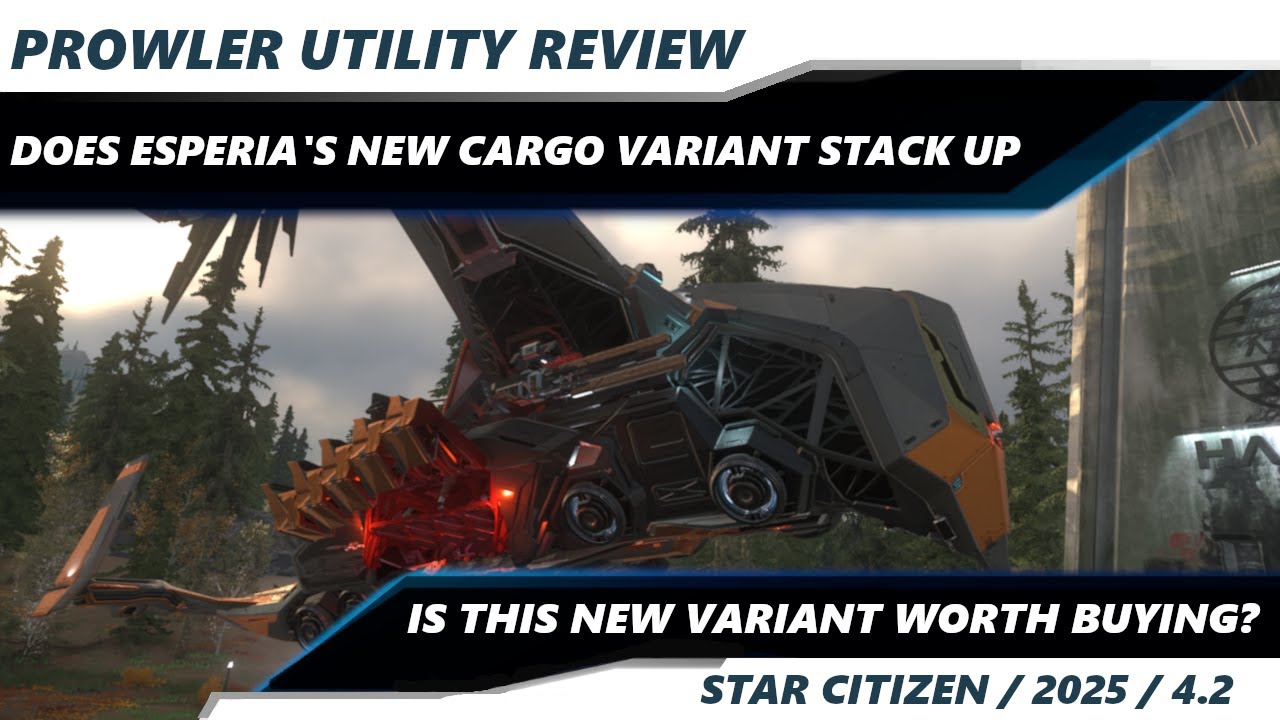Star Citizen | Before You Buy | The Prowler Utility Review – Is There a ...