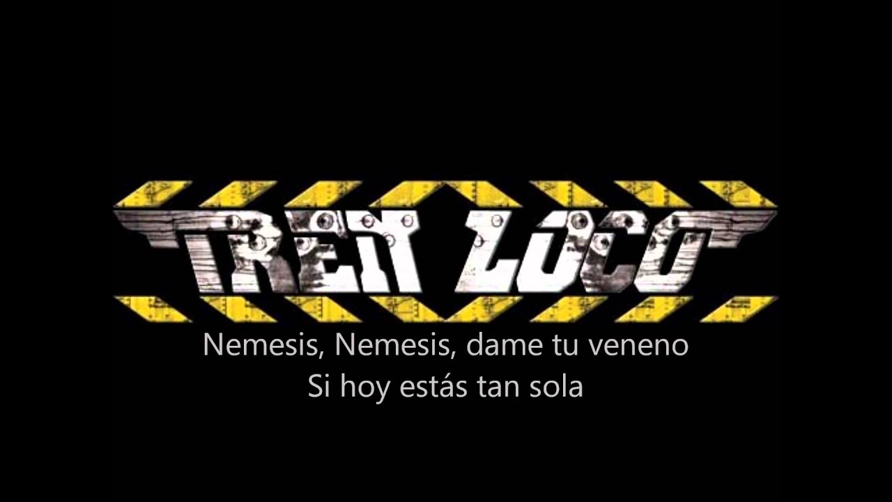TREN LOCO NEMESIS CON LETRA - YouTube Music