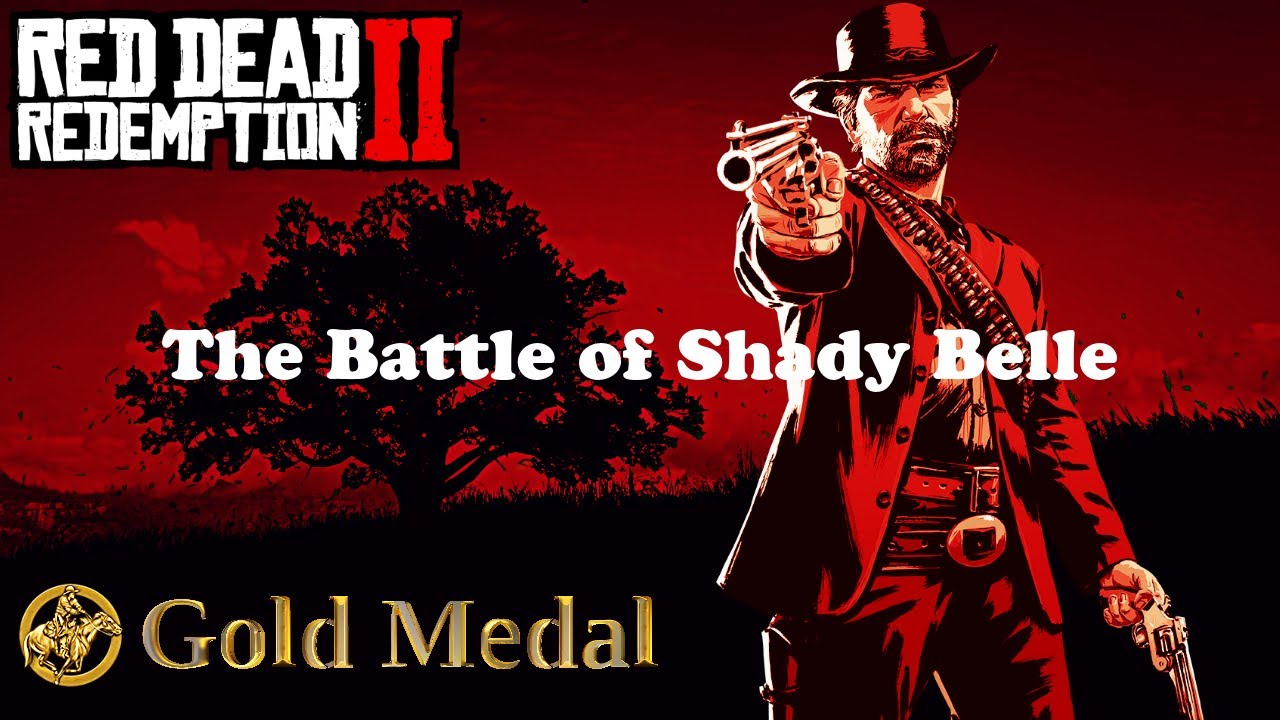 Red Dead Redemption 2: Mission 41 - The Battle of Shady Belle [100% ...