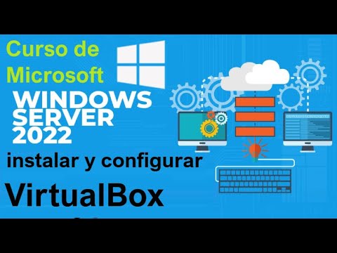 Curso de Microsoft Winodws Server 2022 desde cero | INSTALACION DE W ...
