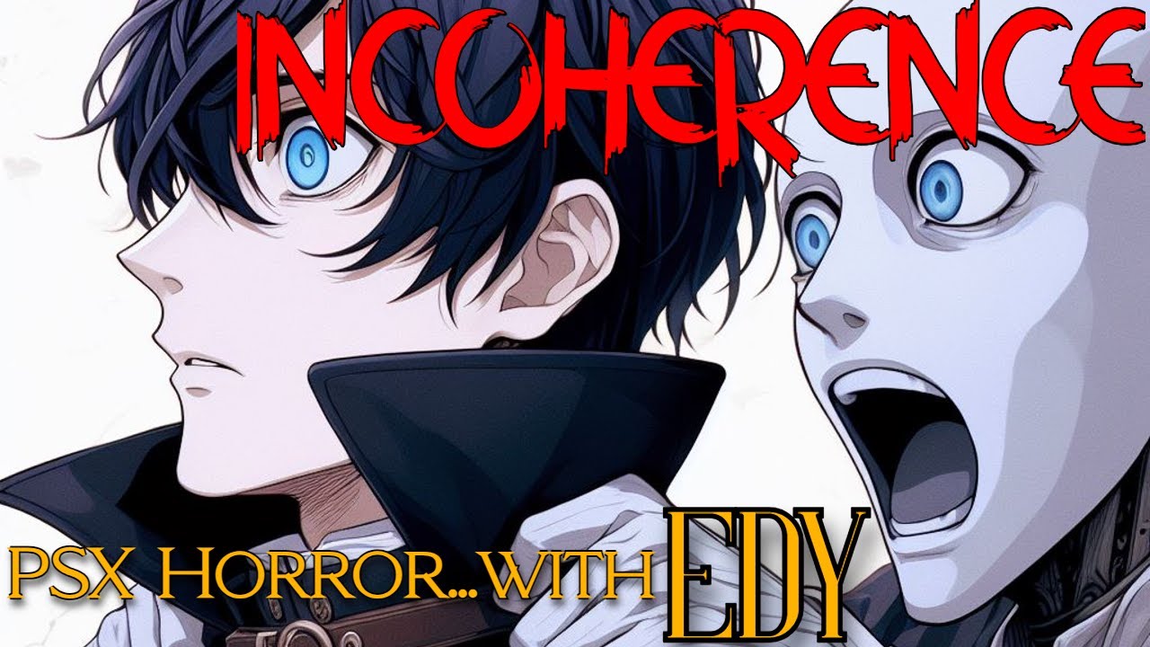 BRUTAL JUMPSCARES!!! | Itch.io PSX Horror Game "Incoherence" with Edy ...